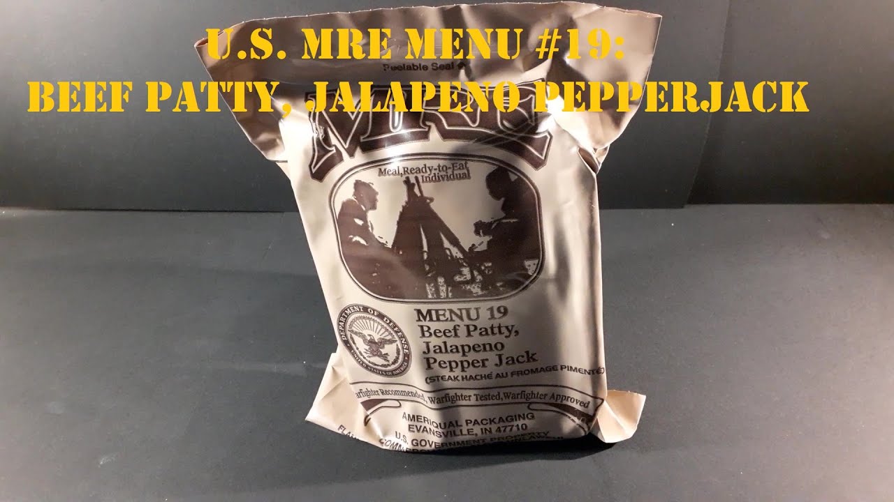 US MRE Menu #19: Beef Patty, Jalapeño Pepperjack | Military Ration ...