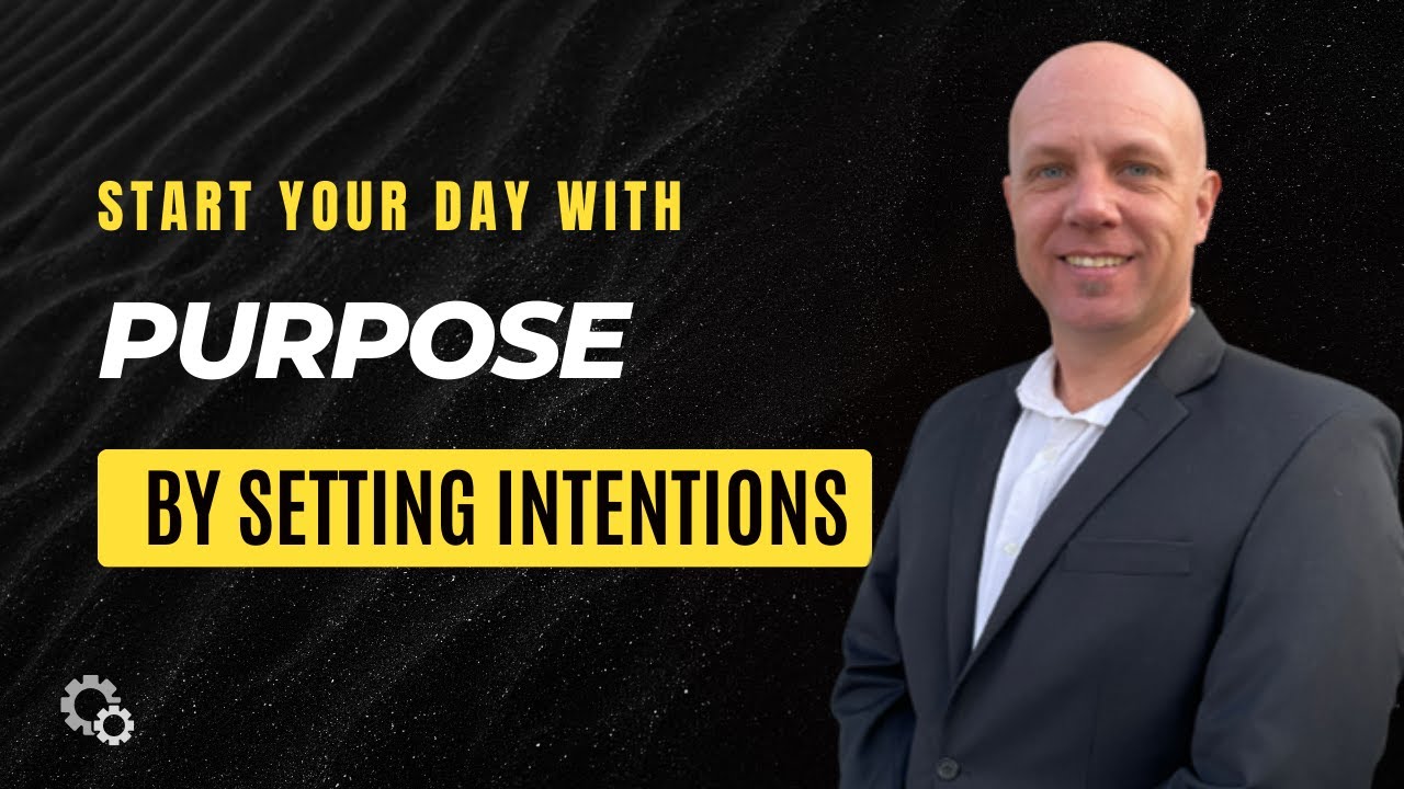 Morning Mastery: Start Your Day with Purpose by Setting Intentions ...
