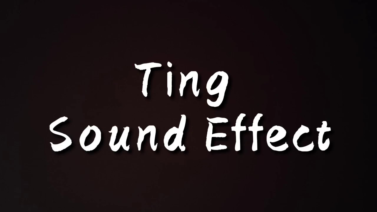 ting Sound effect - YouTube