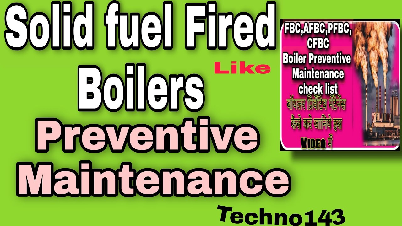 boiler preventive maintenance | boiler maintenance checklist - YouTube