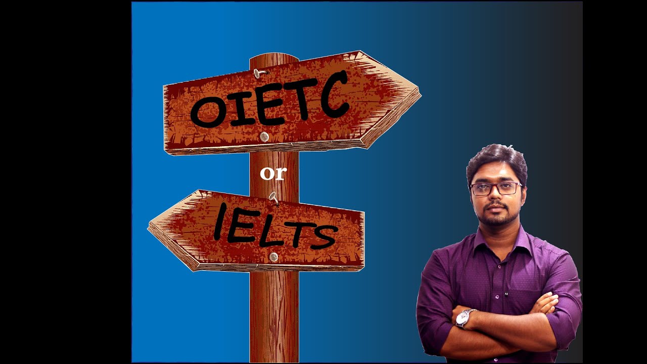 Why choose OIETC? IELTS or OIETC? - YouTube