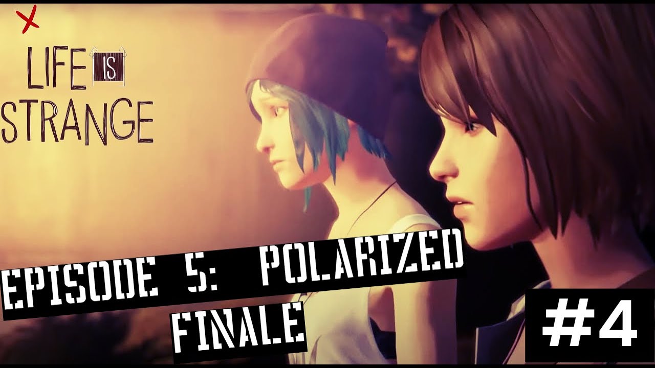 Life is Strange Episode 5: Final Choices (Part 4 — Finale) No ...