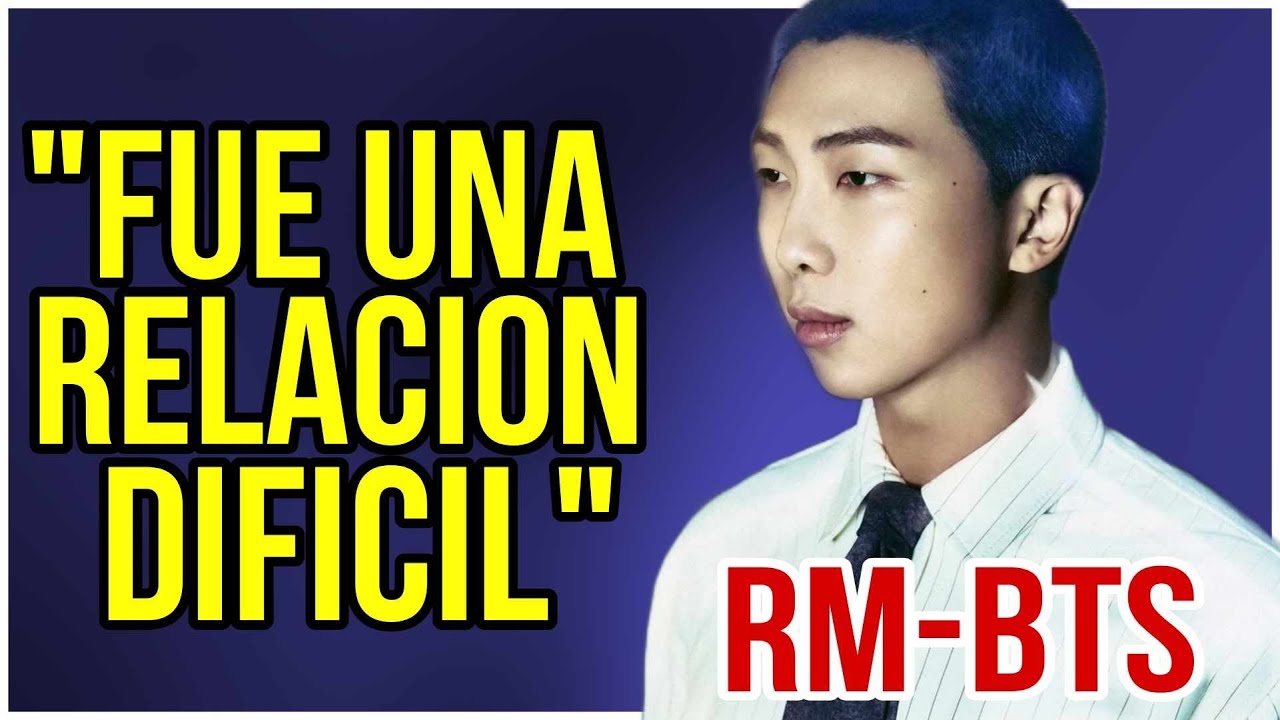 RM TERMINÓ CON SU NOVIA Y LE DEDICA CANCIONES EN SUS ALBUMES? 💔 ...