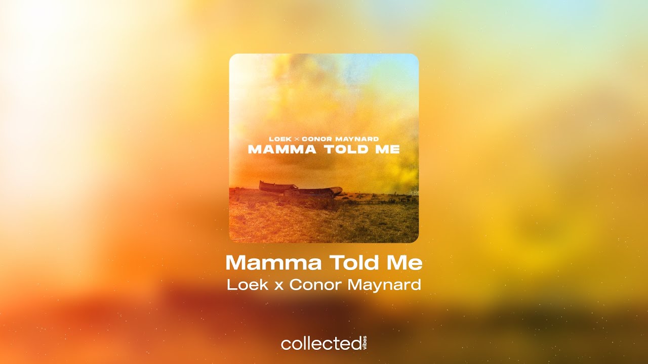 Loek x Conor Maynard - Mamma Told Me - YouTube