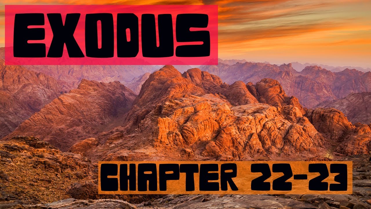Exodus Chapter 22- 23: Read the Bible with me! - YouTube