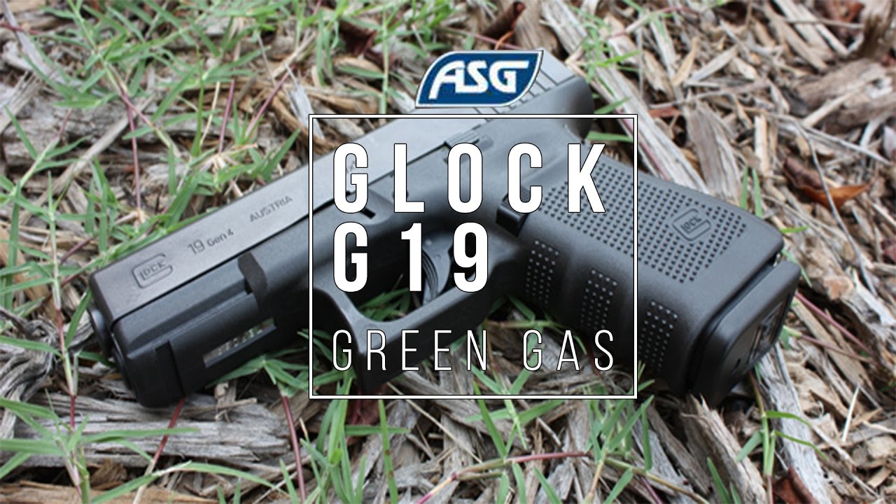 GLOCK G-19 ASG - GREEN GAS AIRSOFT - YouTube