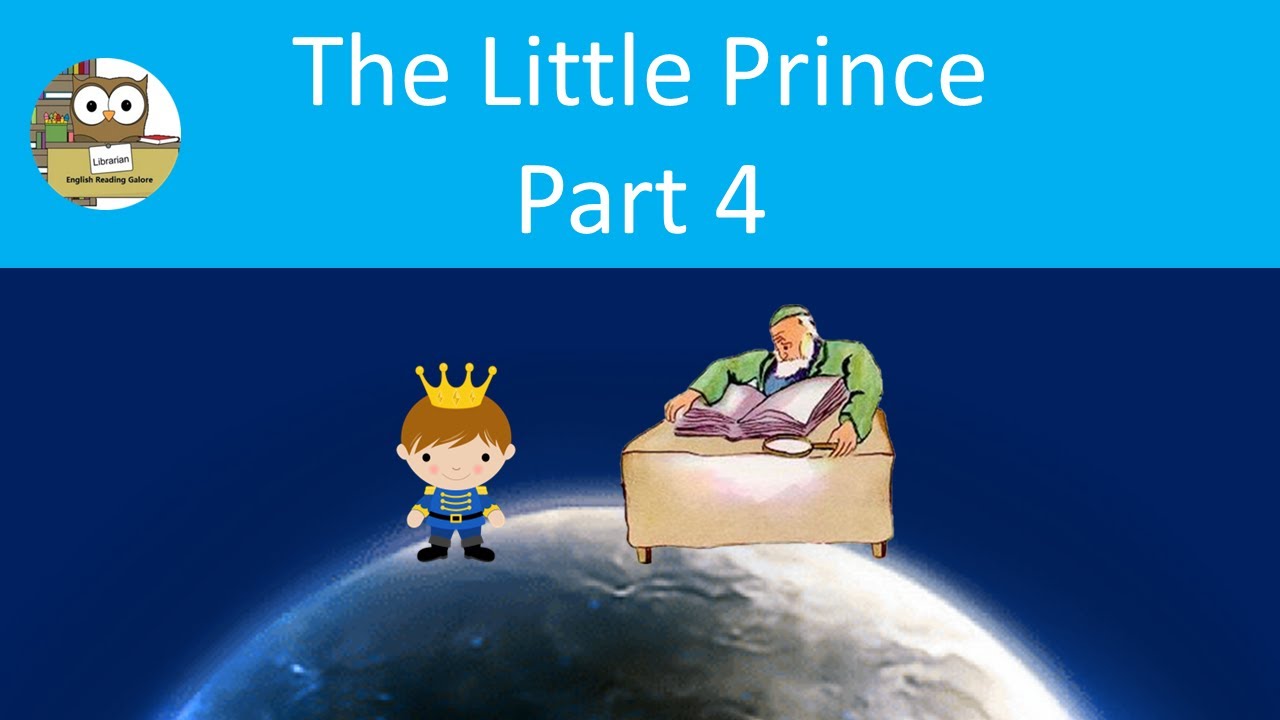 English Story | The Little Prince - Part 4 - Chapter 14 - 19 - YouTube