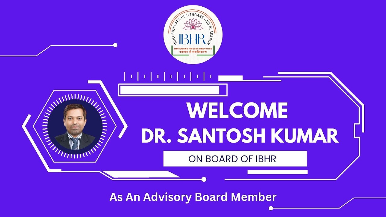 IBHR Welcomes Dr. Santosh Kumar, Associate Professor, HBTU Kanpur as an ...