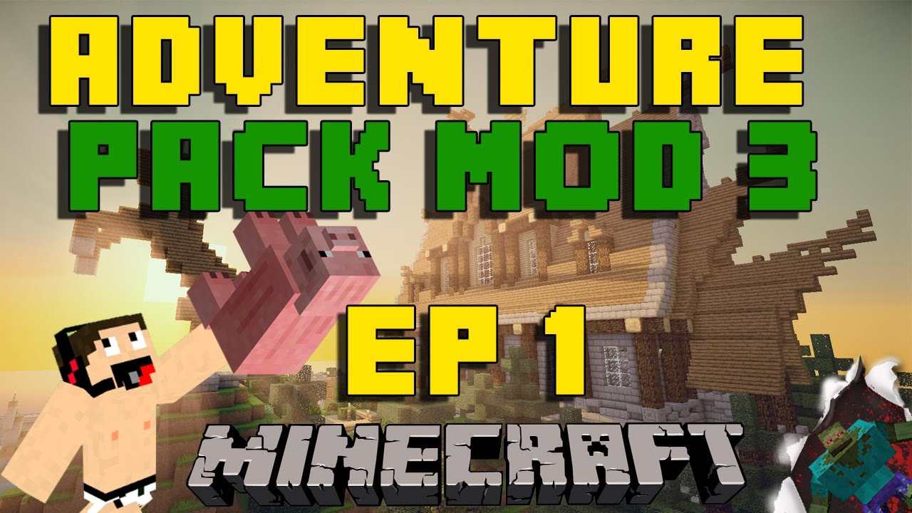 Adventure pack mod 3 Capitulo 1: Un Nuevo Comienzo en la aldea cutre ...