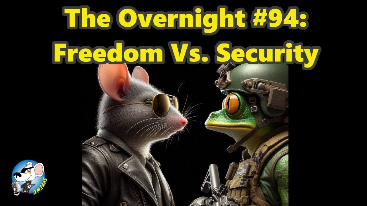 The Overnight #94: Freedom Vs. Security - YouTube