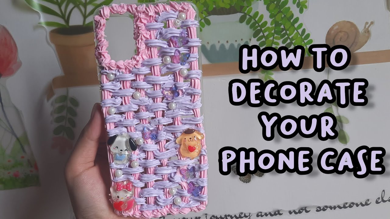 DIY CASING HP WITH DECO LIQUID CLAY CREAM | DEKORASI CASING SENDIRI ...