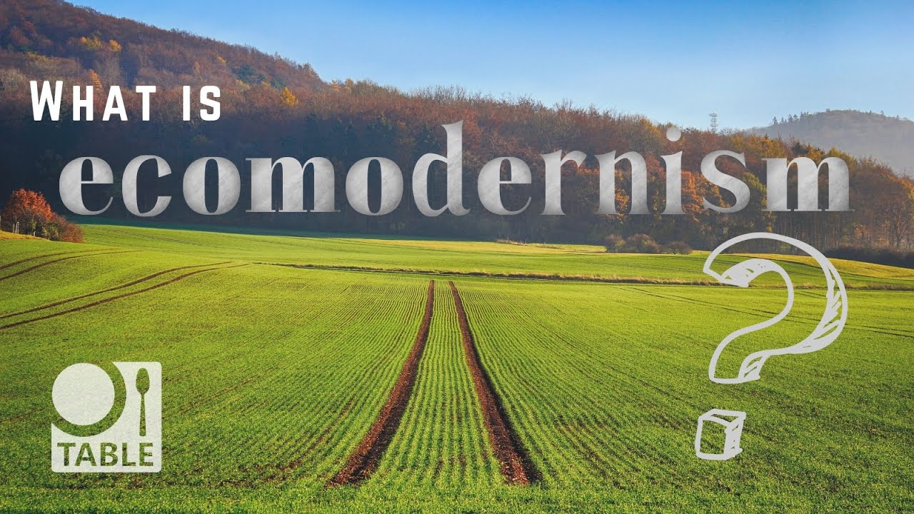 Event: "What is ecomodernism?" - YouTube