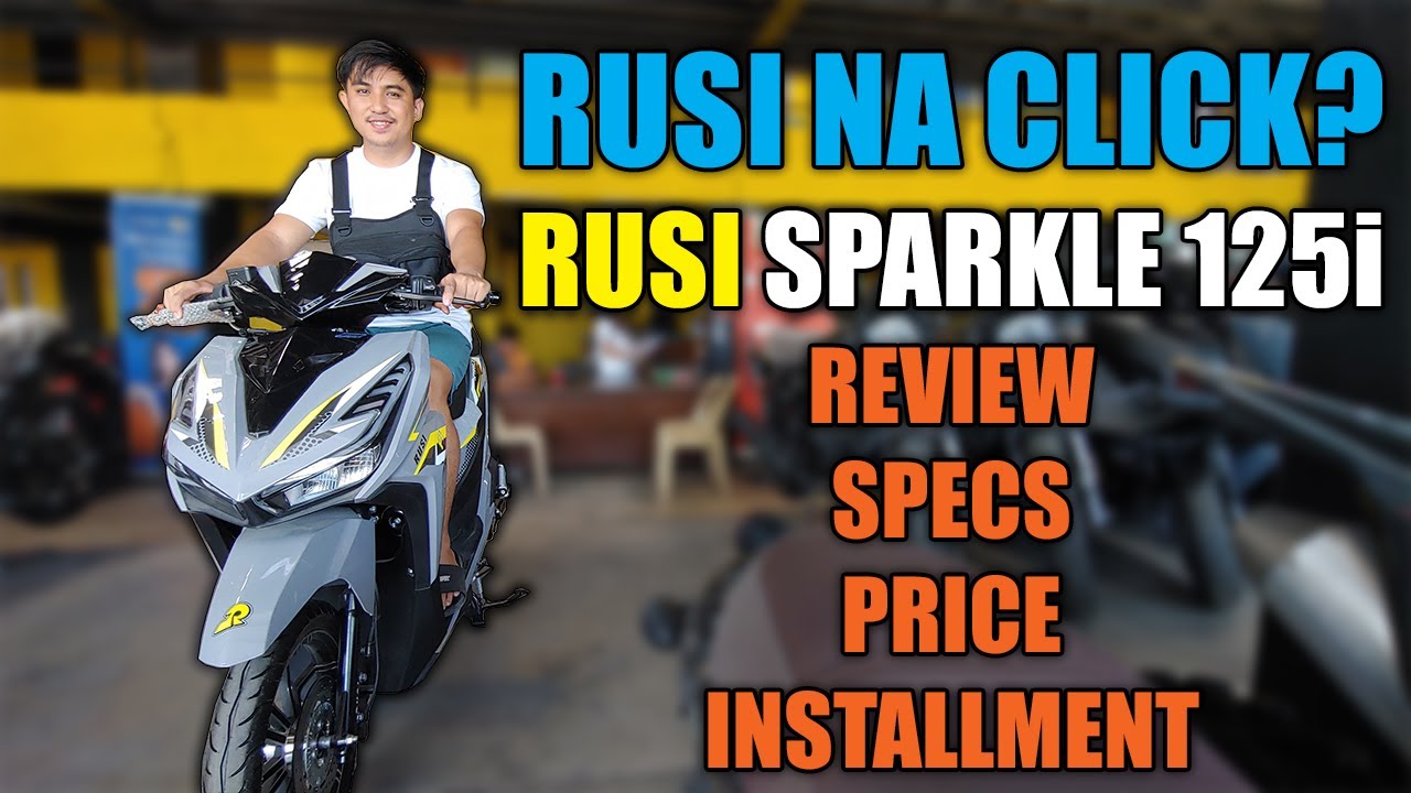 Rusi Sparkle 125i Full Review Price Specs Installment Cash | Akala ko ...