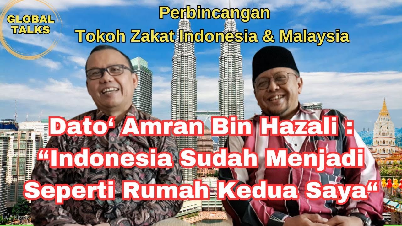 Dato' Amran Bin Hazali (CEO Zakat Pulau Pinang) : Indonesia Sudah ...
