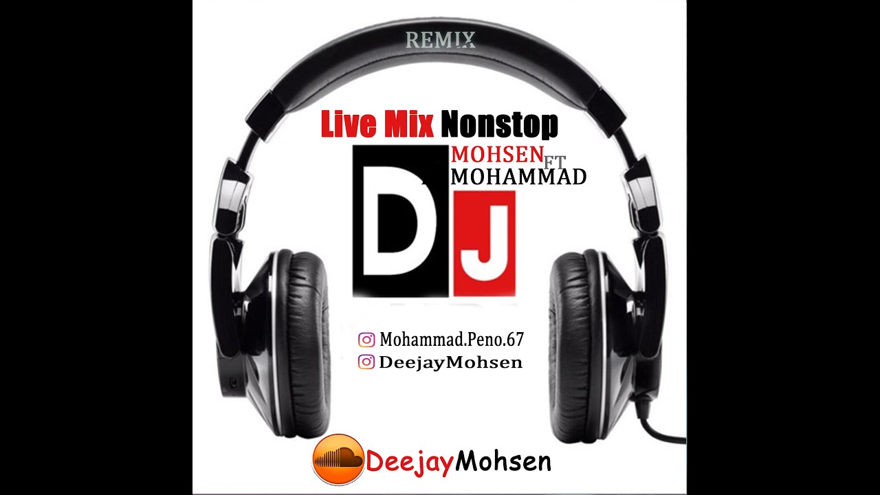 Deejay mohsen remix dj mohsen دیجی محسن ریمیکس دی جی محسن - YouTube