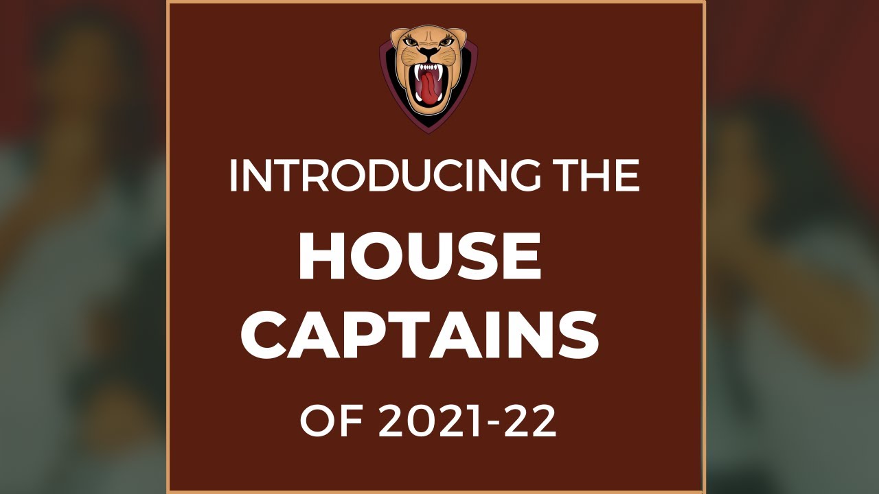 Introducing the House Captains 2021-22 - YouTube