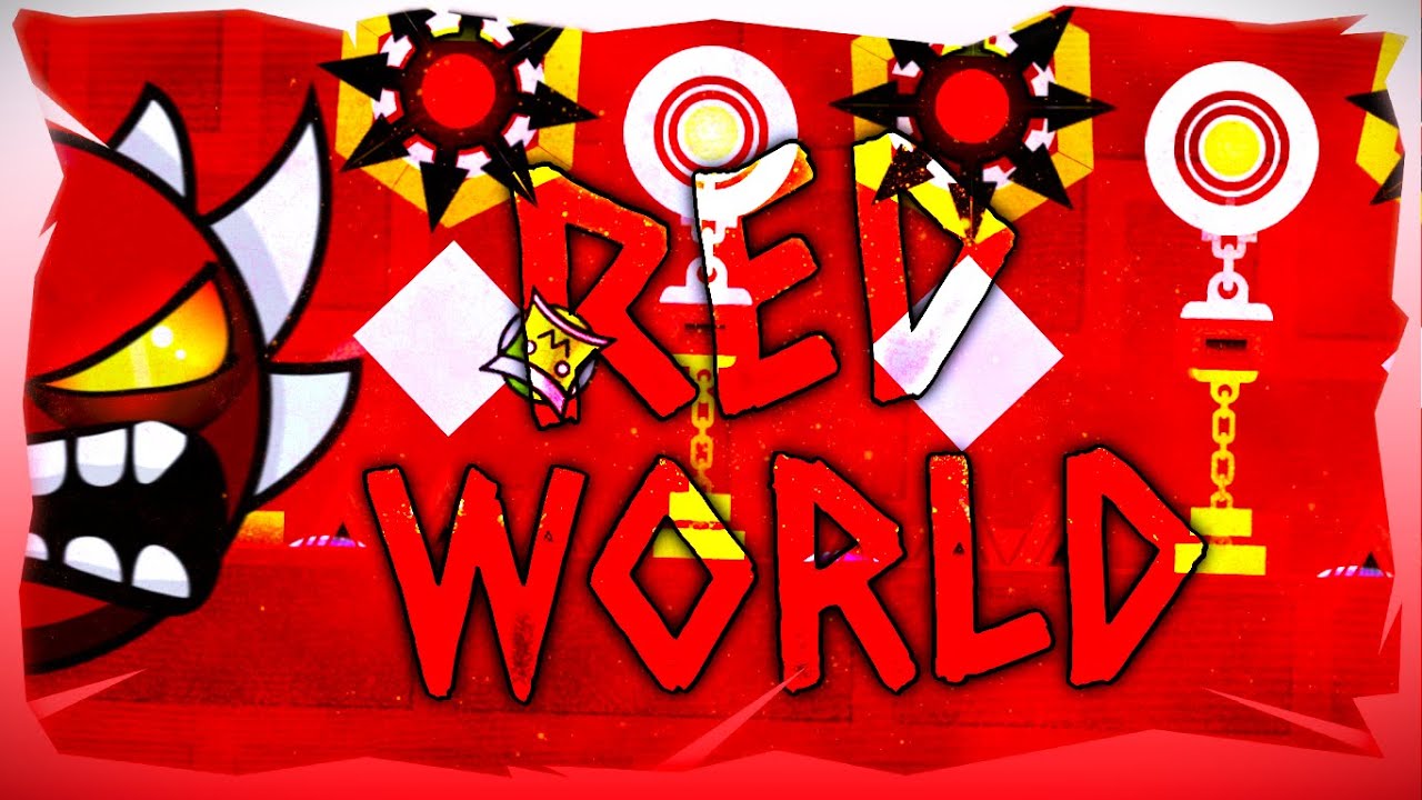 "Red World" 100% [Extreme Demon] By Sary - Geometry Dash - YouTube