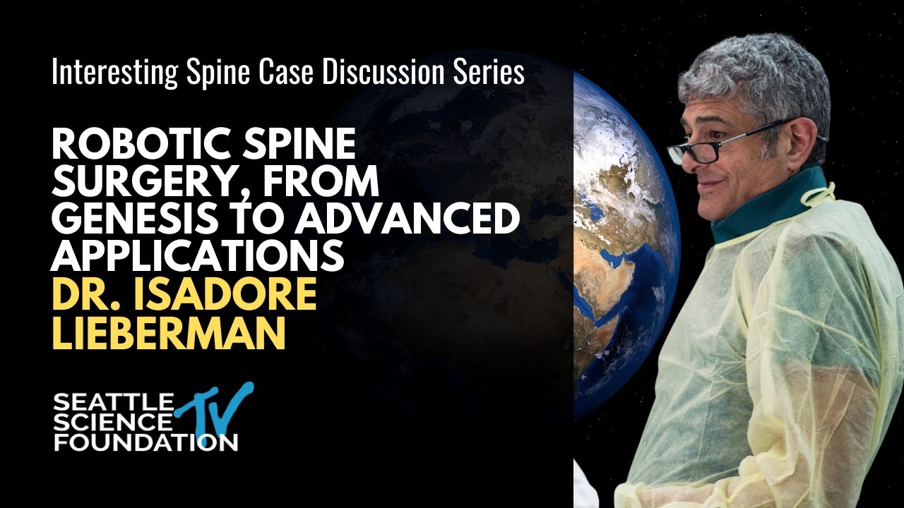 Robotic Spine Surgery, from Genesis to Advanced Applications - Isadore ...