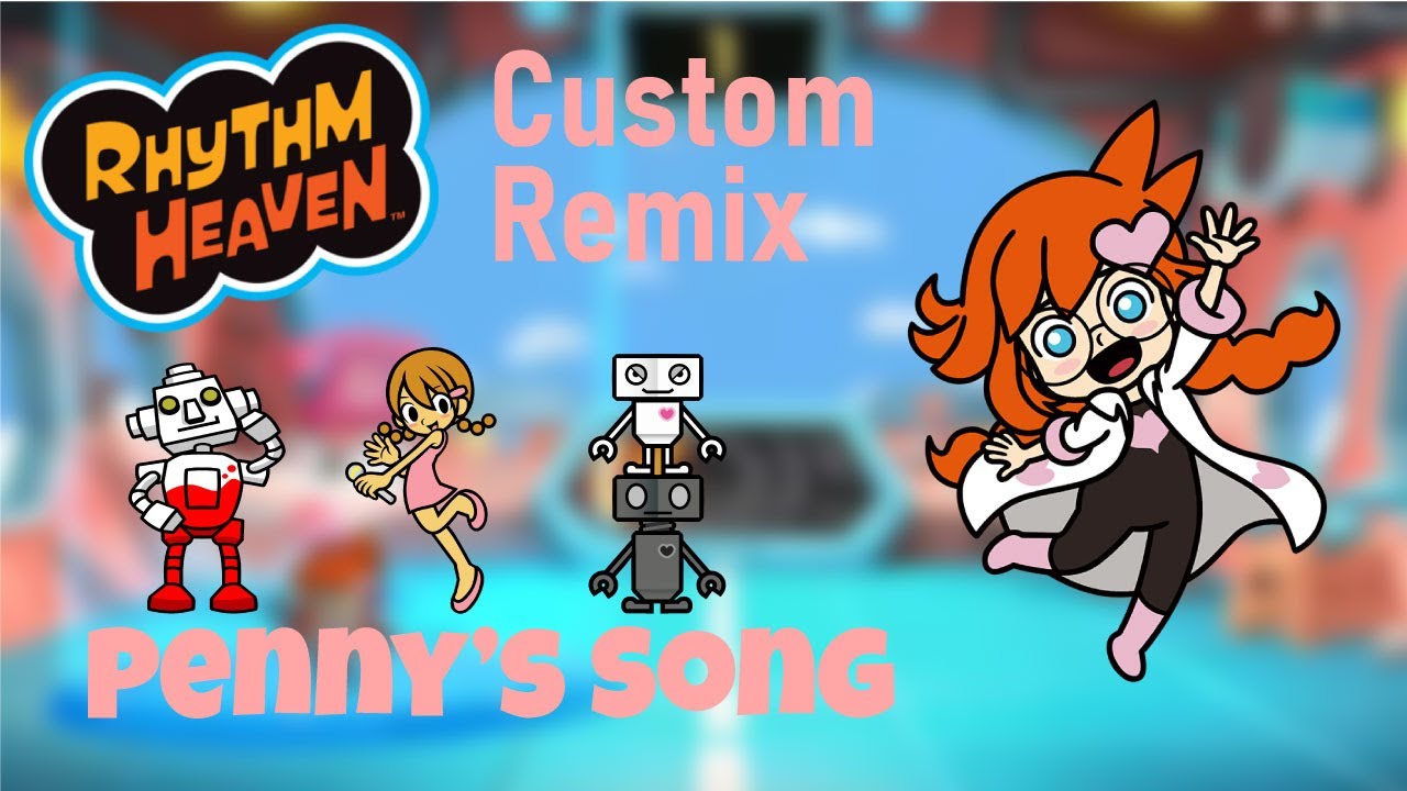 Rhythm Heaven Custom Remix: Penny's song (Warioware Get it Together ...
