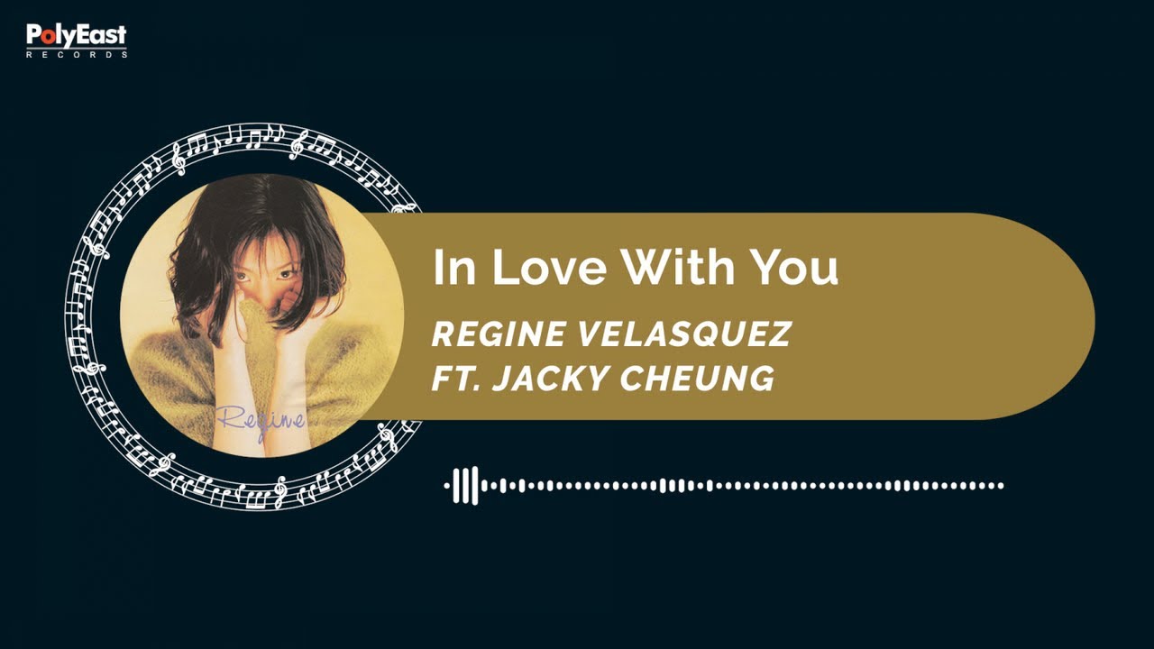 Regine Velasquez Ft. Jacky Cheung - In Love With You (Official Music ...