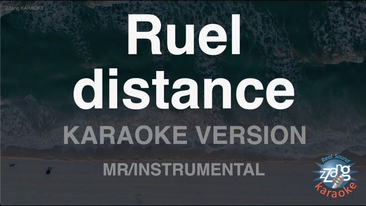Ruel-distance (MR/Instrumental) (Karaoke Version) - YouTube