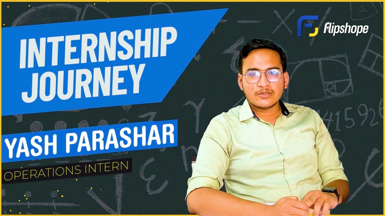 Internship Experience at Flipshope || Yash Parashar - YouTube