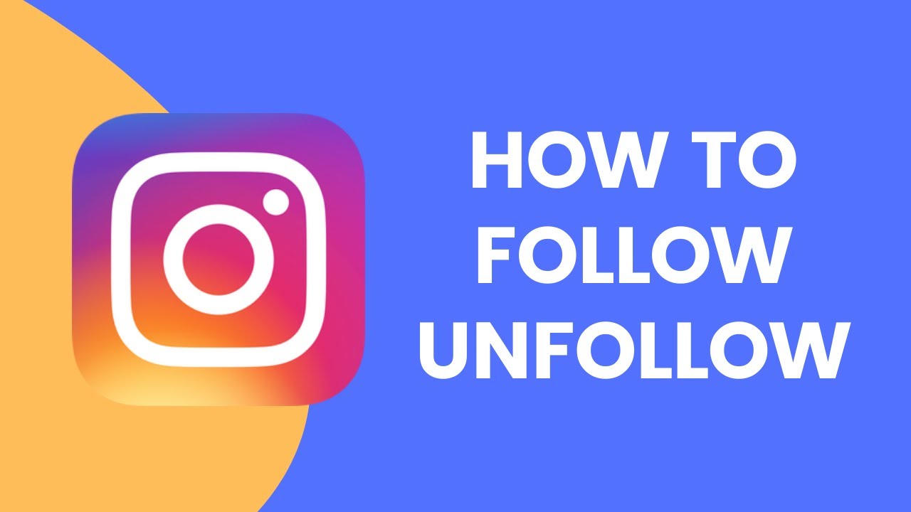 How to follow/unfollow someone on Instagram [INSTAGRAM TUTORIAL] - YouTube