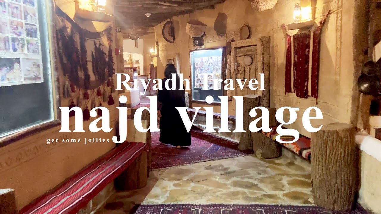 NAJD VILLAGE Authentic Saudi Restaurant | Riyadh Travel Vlog | get some ...