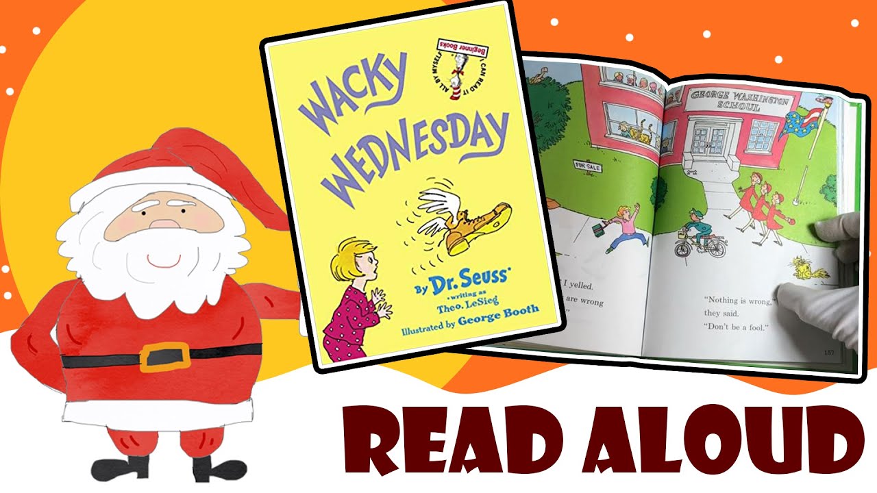 Dr. Seuss Wacky Wednesday | Santa Claus Reads Children's Books Aloud ...