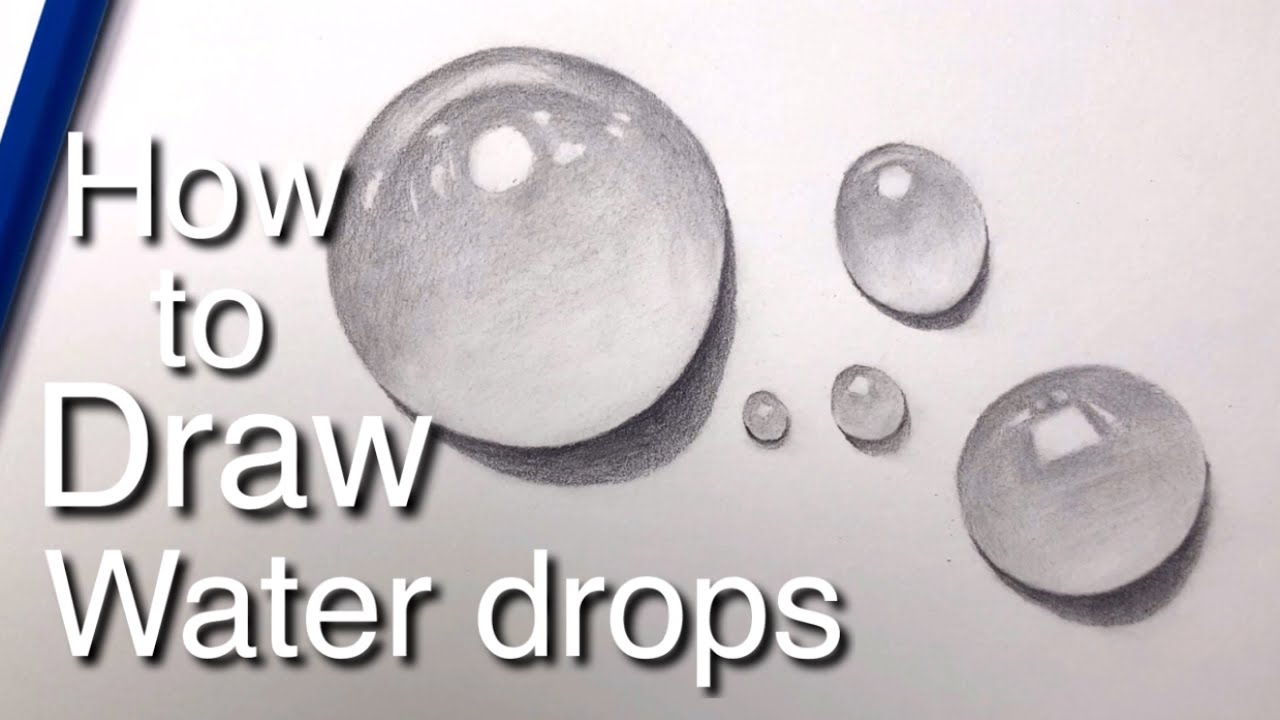 물방울 소묘 연필로 물방울 그리기 How To Draw Water Drops Youtube