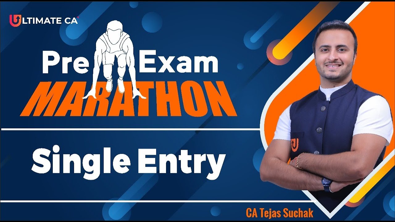 Single Entry | Pre Exam Marathon | Session 10 | Accounts | CA Inter ...