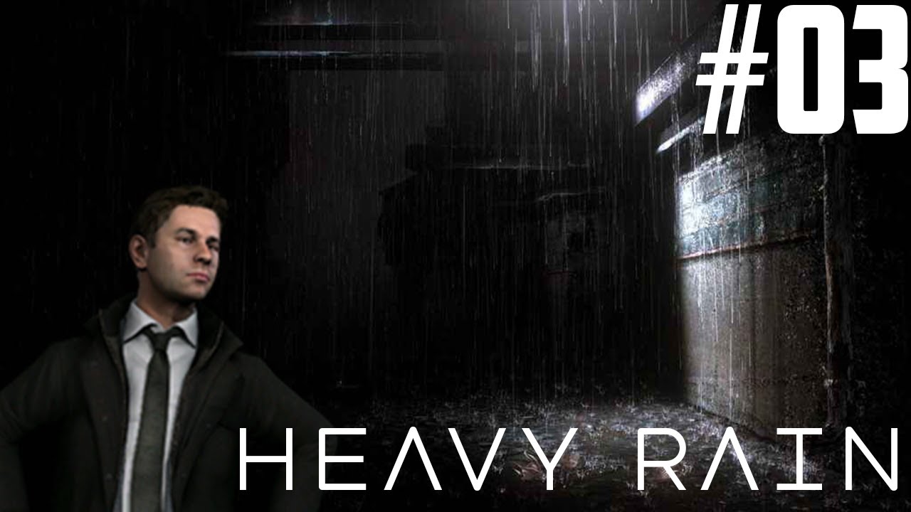 Heavy Rain Part 3 - YouTube