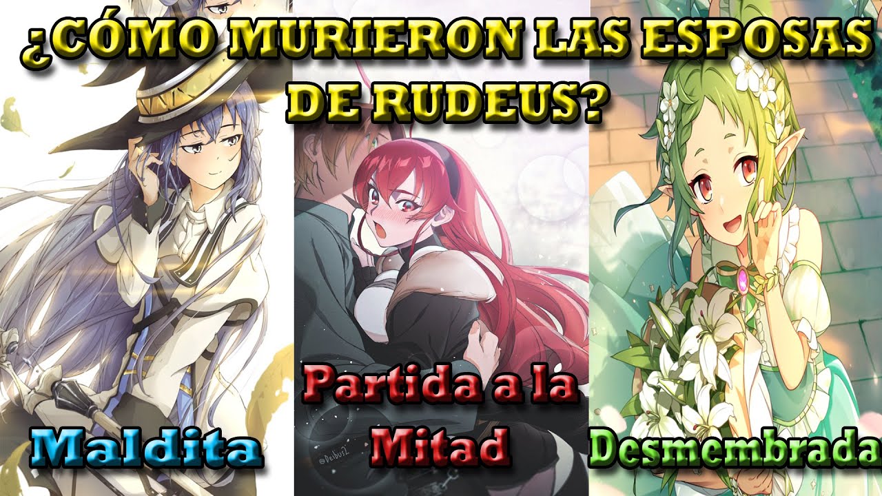 ¡LA TRAICIÓN DEL HITOGAMI! Así Fallecieron las Esposas de Rudeus - YouTube