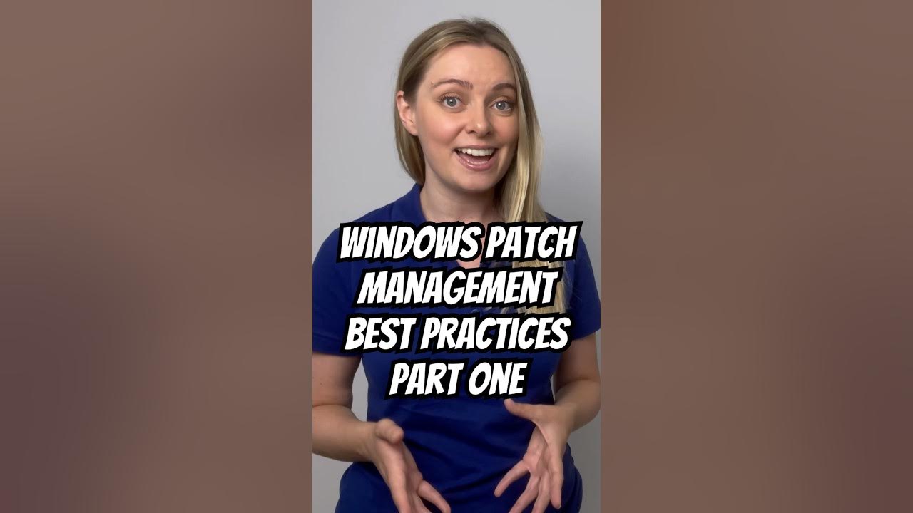 Windows Patch Management Best Practices | Part One - YouTube