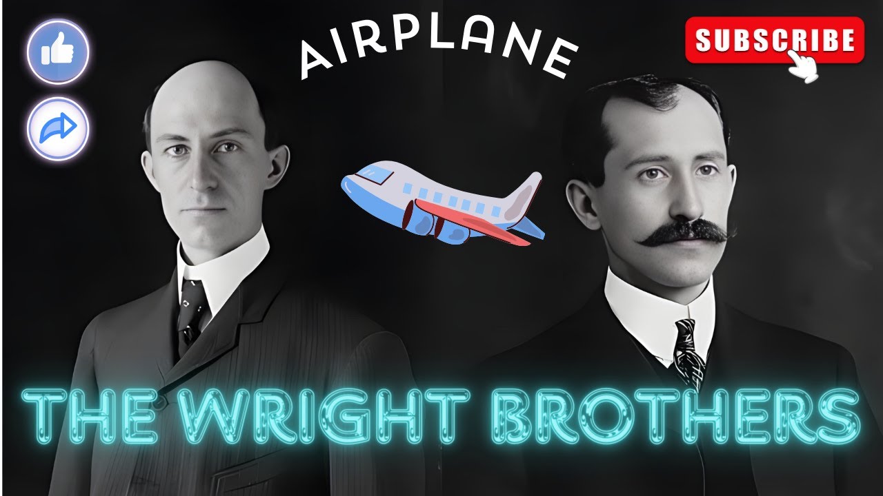 The Wright Brothers's Life Story | Great Scientist and Technologist of ...