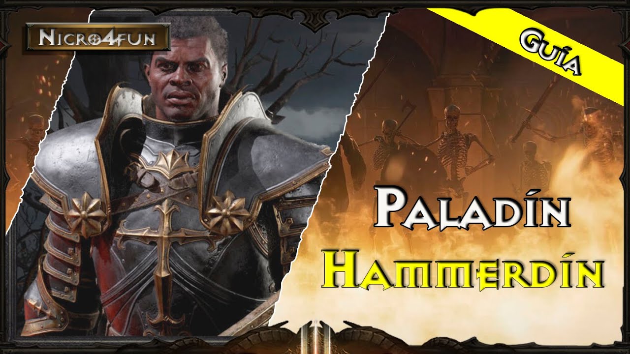 Diablo 2: Resurrected - Guía - Build Paladín - Hammerdín [Infierno ...