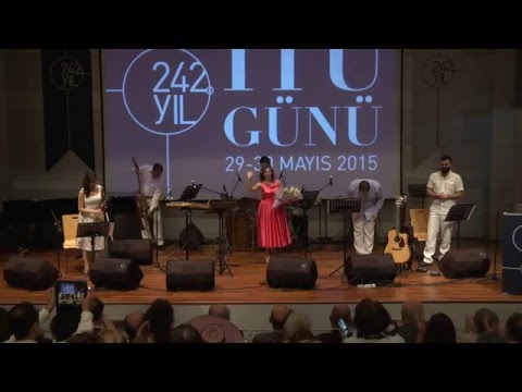 Gel Ey Denizin Nazlı Kızı / Sandal - Aşkname (İTÜ 242. YIL KONSERİ)