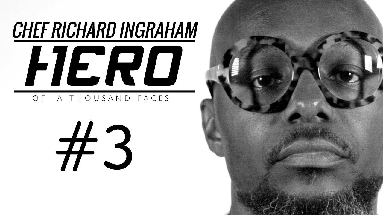 Hero #3 - Chef Richard Ingraham - YouTube