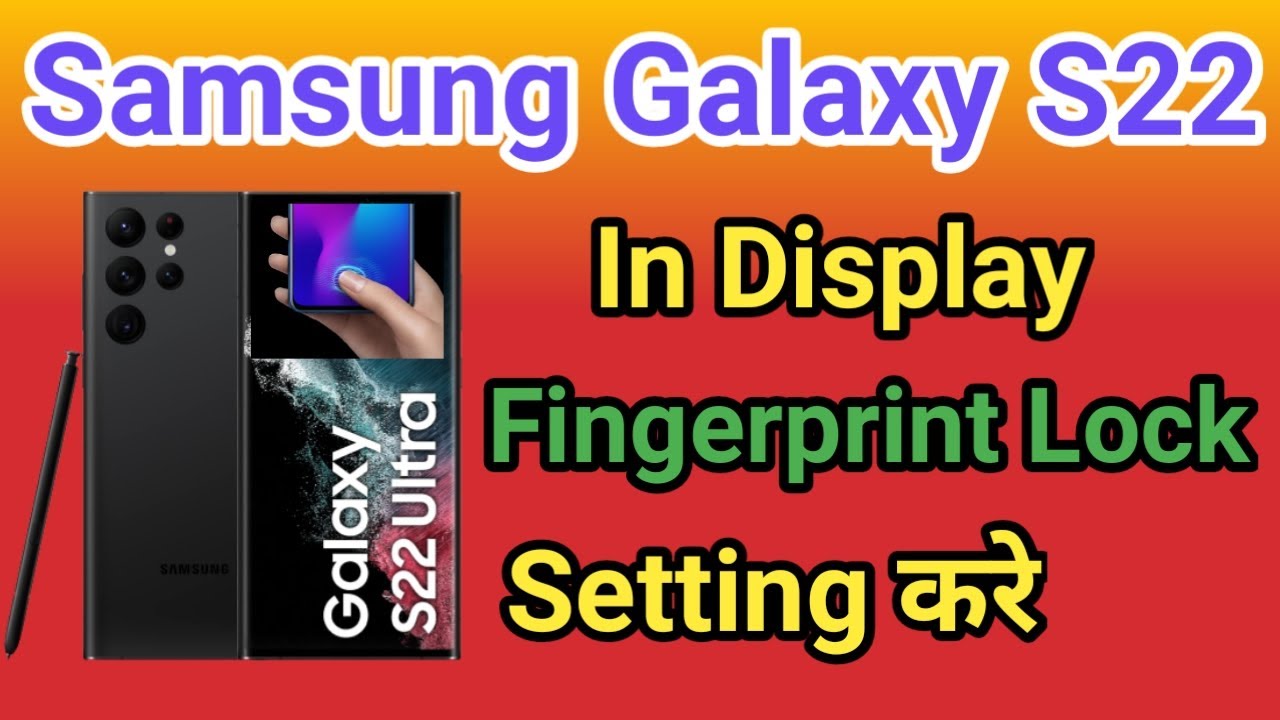 Samsung Galaxy S22 Display Fingerprint Setting | Samsung Galaxy S22 Me ...