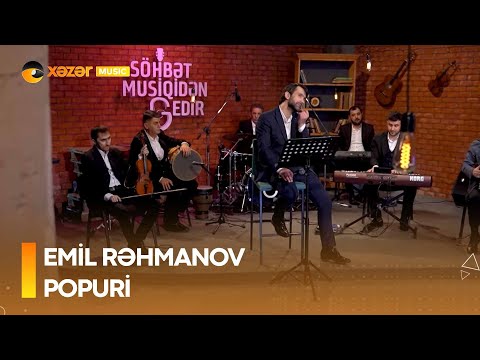 Emil Rəhmanov - Popuri