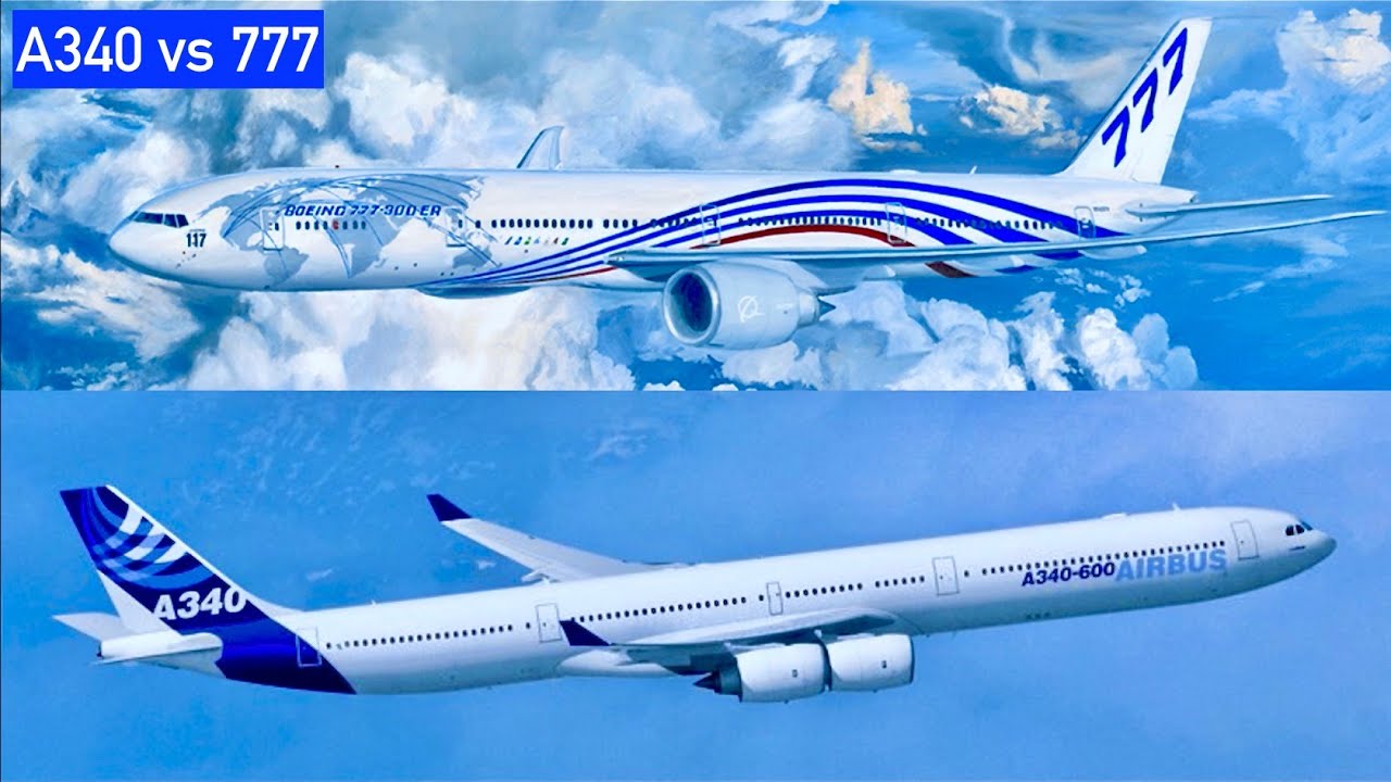 Airbus A340 Vs Boeing 777 Which Widebody Aircraft Is Better YouTube