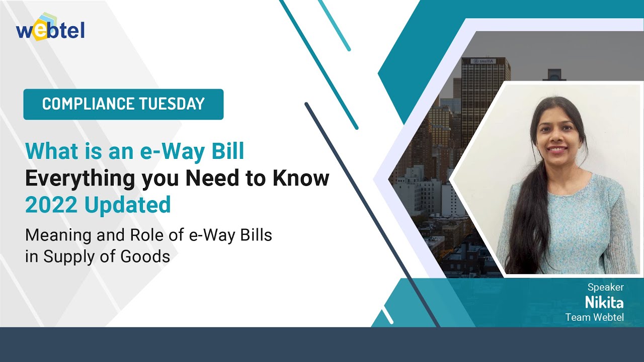 What is an e-Way Bill? | Everything you Need to Know | 2022 Updated ...