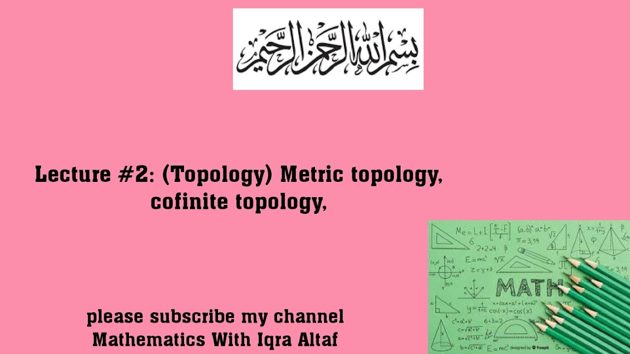Lecture #2: (Topology) Metric topology || Cofinite topology (proof ...