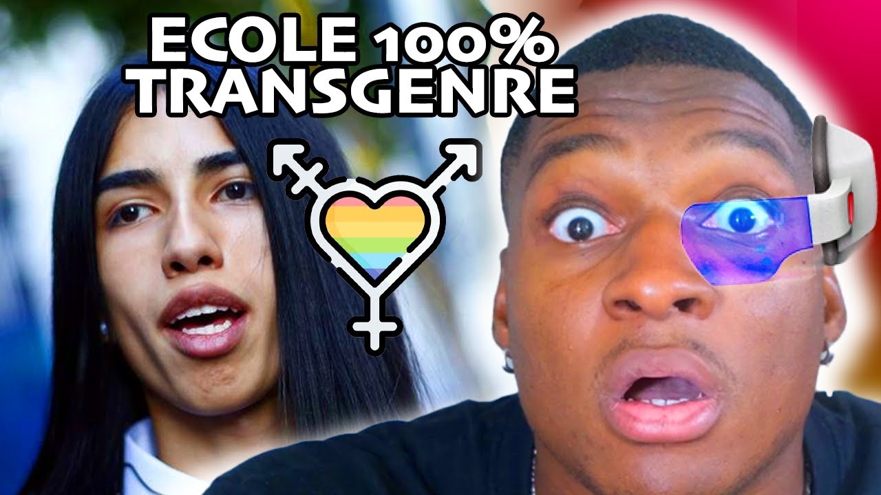 UNE ÉCOLE 100% TRANSGENRE ! - YouTube