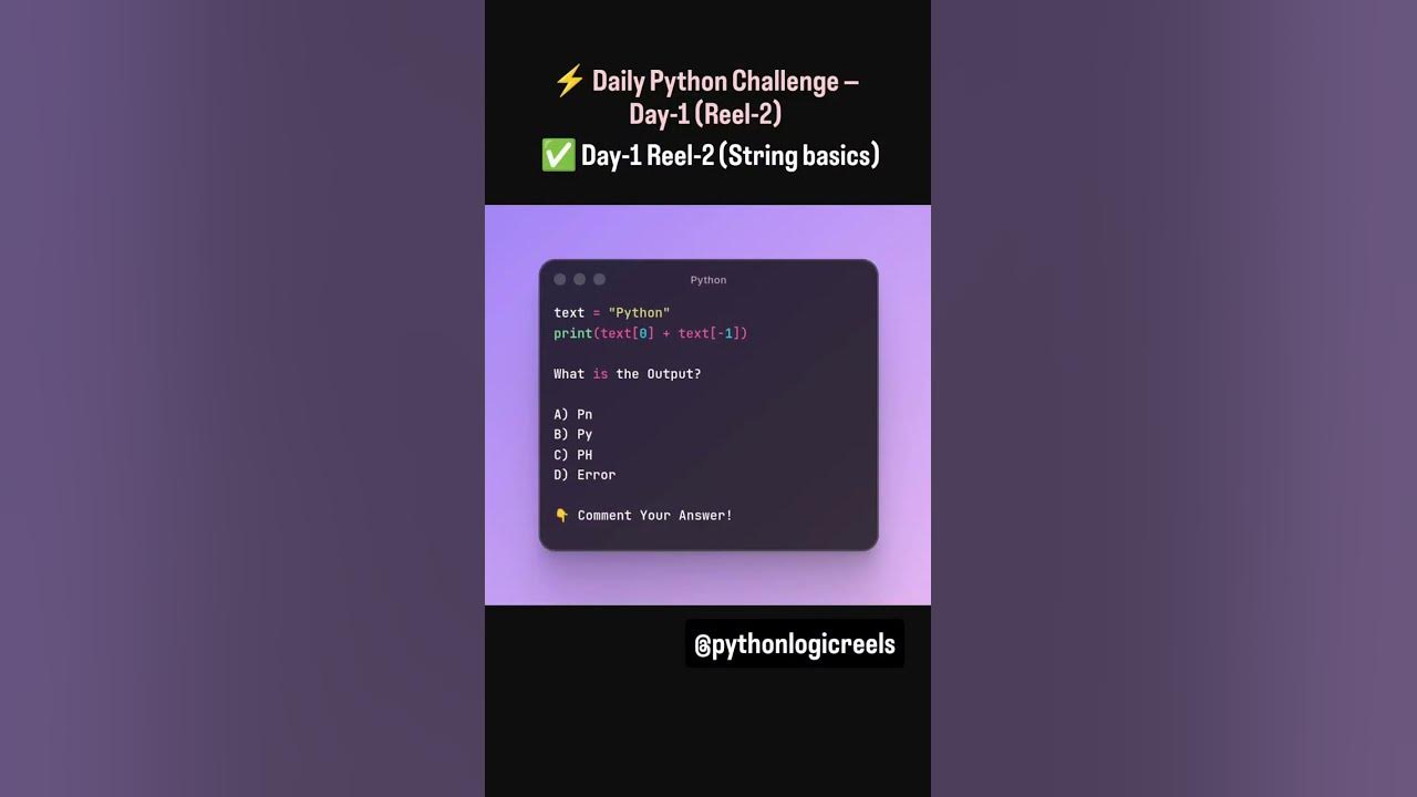 🔥 Day 1 Python Challenge — Reel 2 #shorts #coding #python #reels #coderlife #codingchallenge # ...