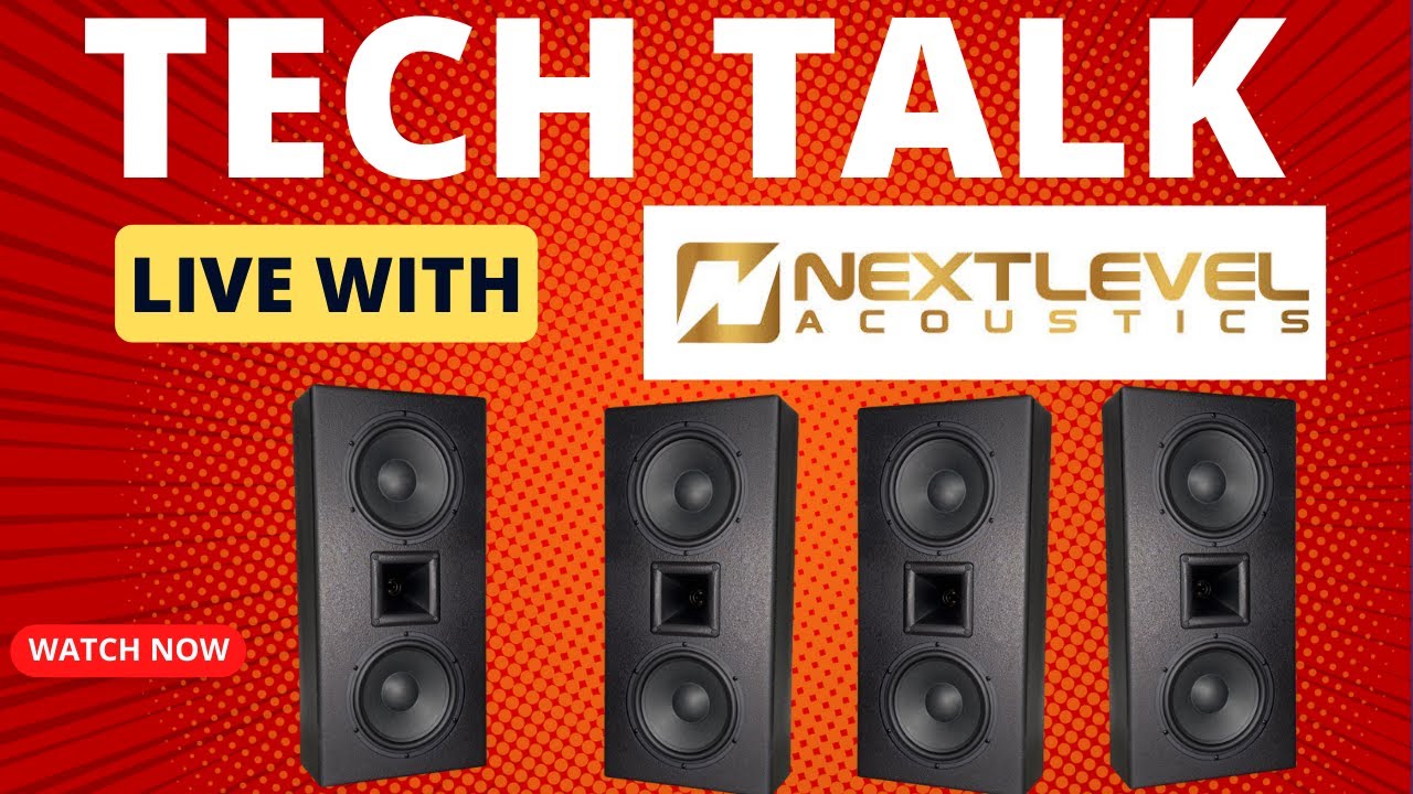 Tech Talk Featuring Next Level Acoustics - YouTube