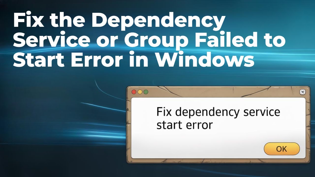 How to Fix the Dependency Service or Group Failed to Start Error in Windows? [GUIDE] - YouTube