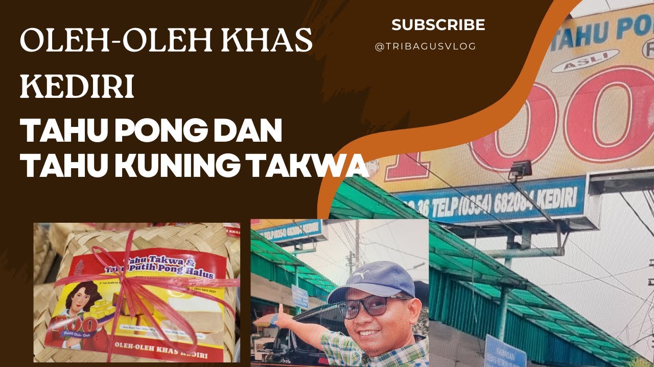 TAHU PONG DAN TAHU KUNING TAKWA// OLEH-OLEH KHAS KEDIRI// GURIH DAN ...