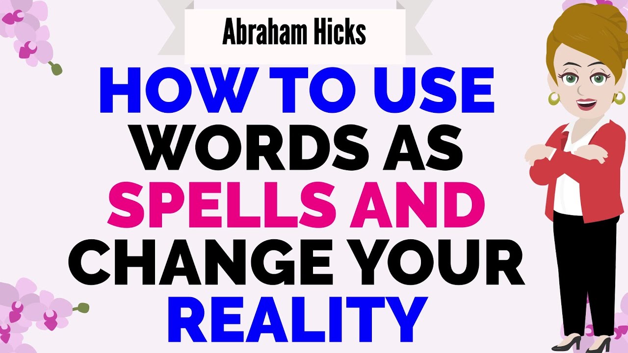 HOW TO USE WORDS AS SPELLS AND CHANGE YOUR REALITY💜🙏Abraham Hicks 2024 ...