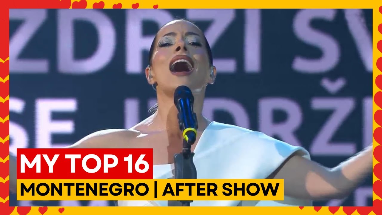 🇲🇪Montesong 2024 | MY TOP 16 - After Show (Montenegro Eurovision 2025 ...